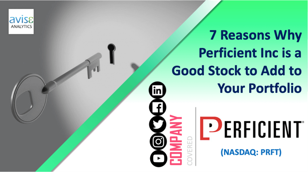 7 Reasons Why Perficient Inc is a Good Stock to Add to Your Portfolio